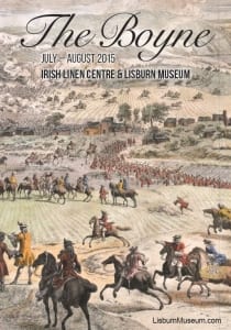The Boyne: 325 Year Anniversary (New Exhibition for Summer 2015 ...